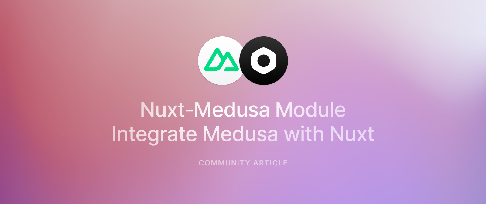 Medusa - Nuxt-Medusa Module: Integrate Medusa with your Nuxt application